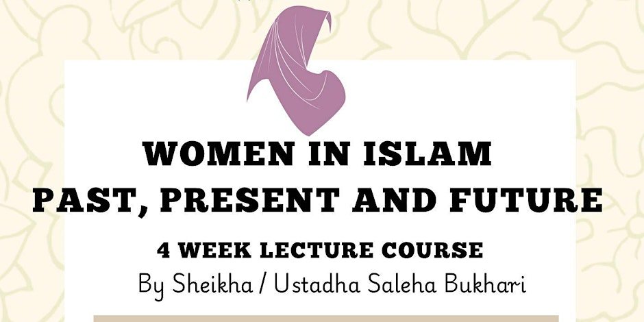 Women in Islam – Past, present and future. | Muslim Council of the ...